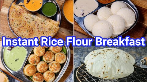 4 Instant Rice Flour Breakfast Recipes | Instant Version