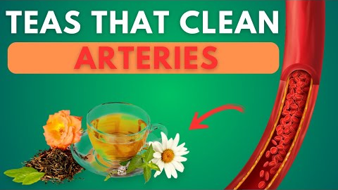 5 AMAZING Herbal Teas That Clean Arteries And Normalize