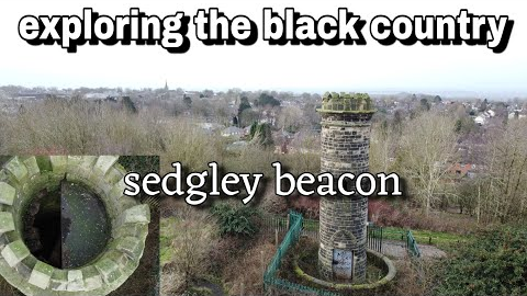 sedgley beacon - exploring the black country